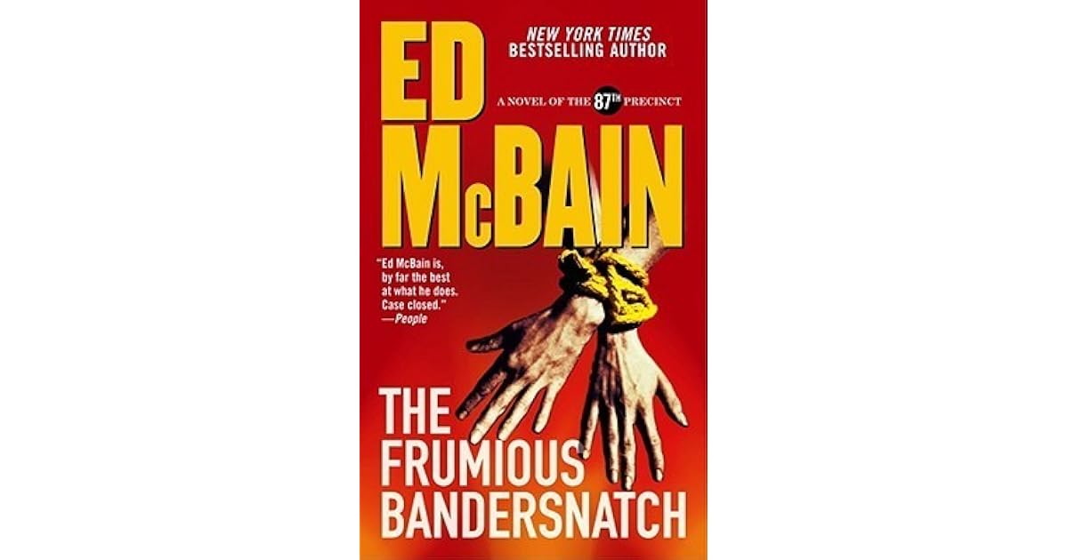 The Frumious Bandersnatch (87th Precinct, #53) by Ed McBain