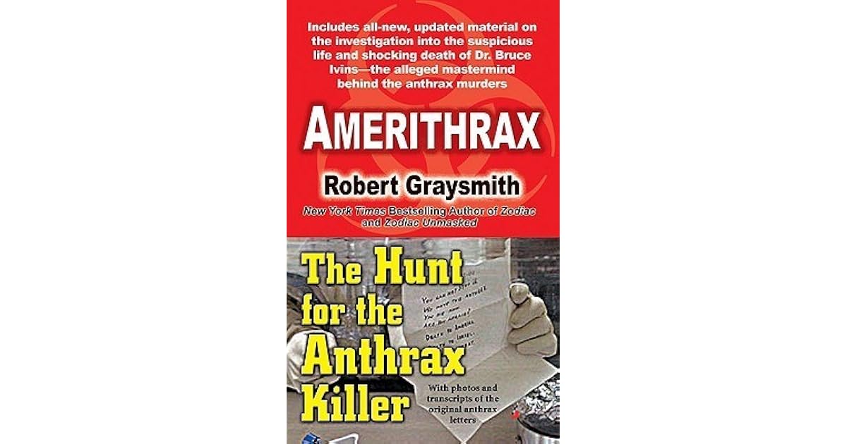 Amerithrax by Robert Graysmith