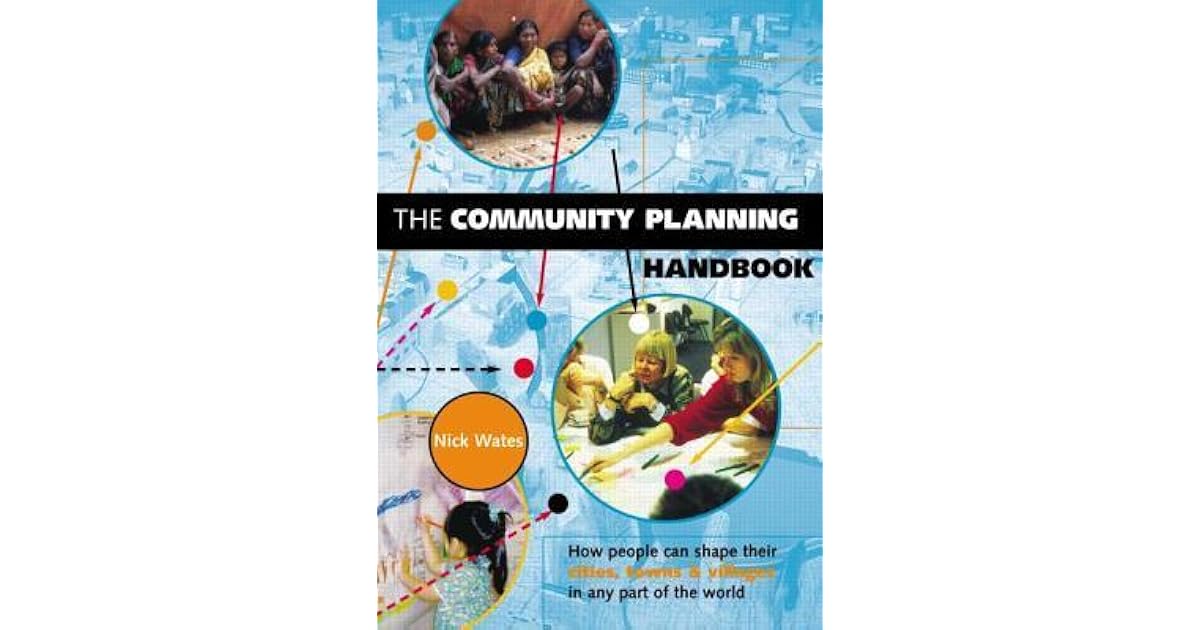 The Community Planning Handbook: How People Can Shape Their Cities ...