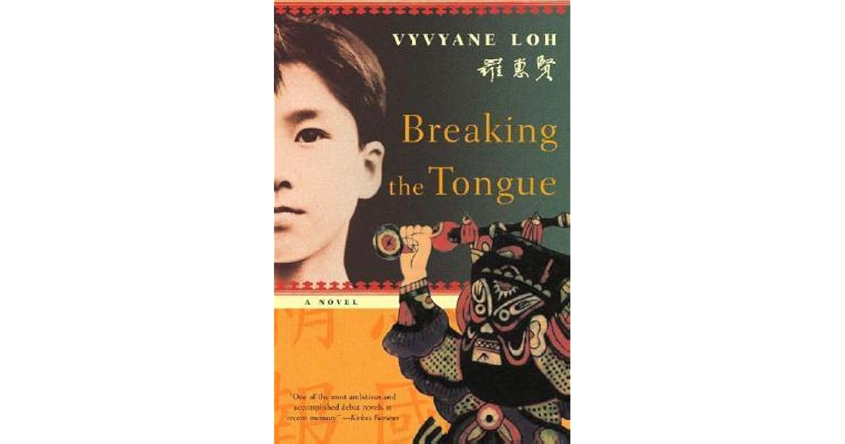 Breaking the Tongue by Vyvyane Loh