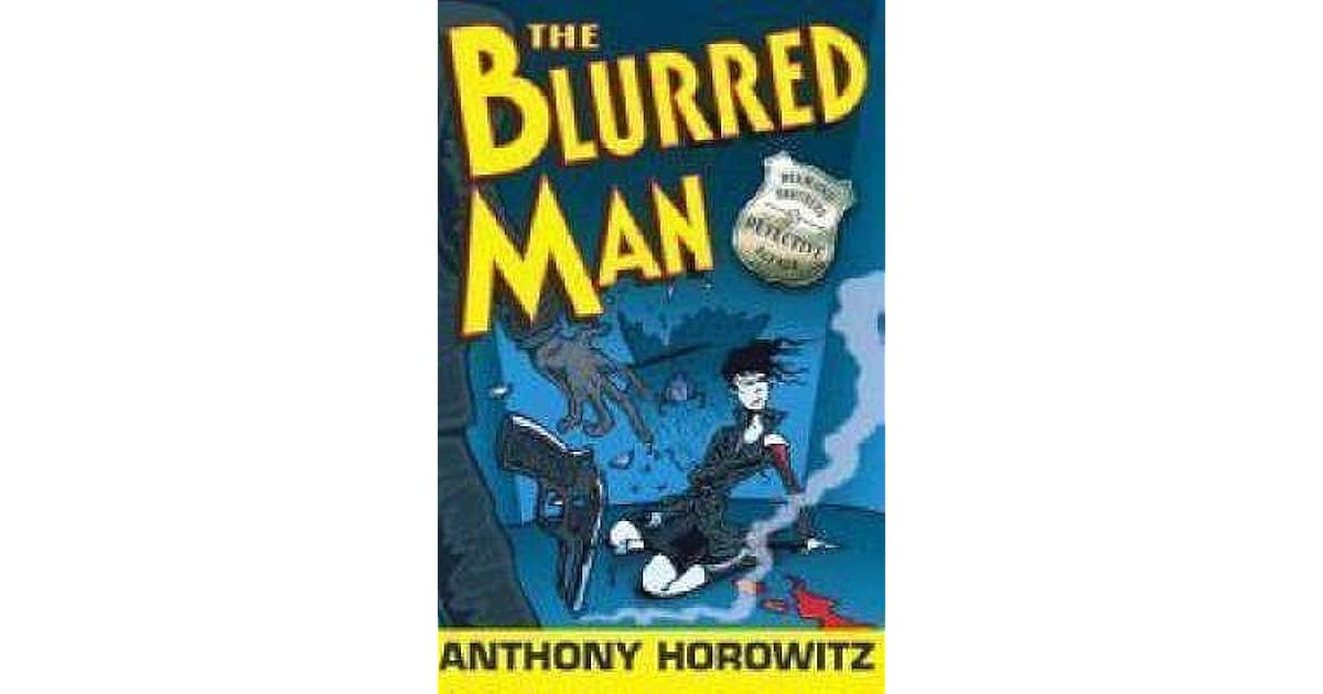 The Blurred Man (Diamond Brothers, #4) by Anthony Horowitz