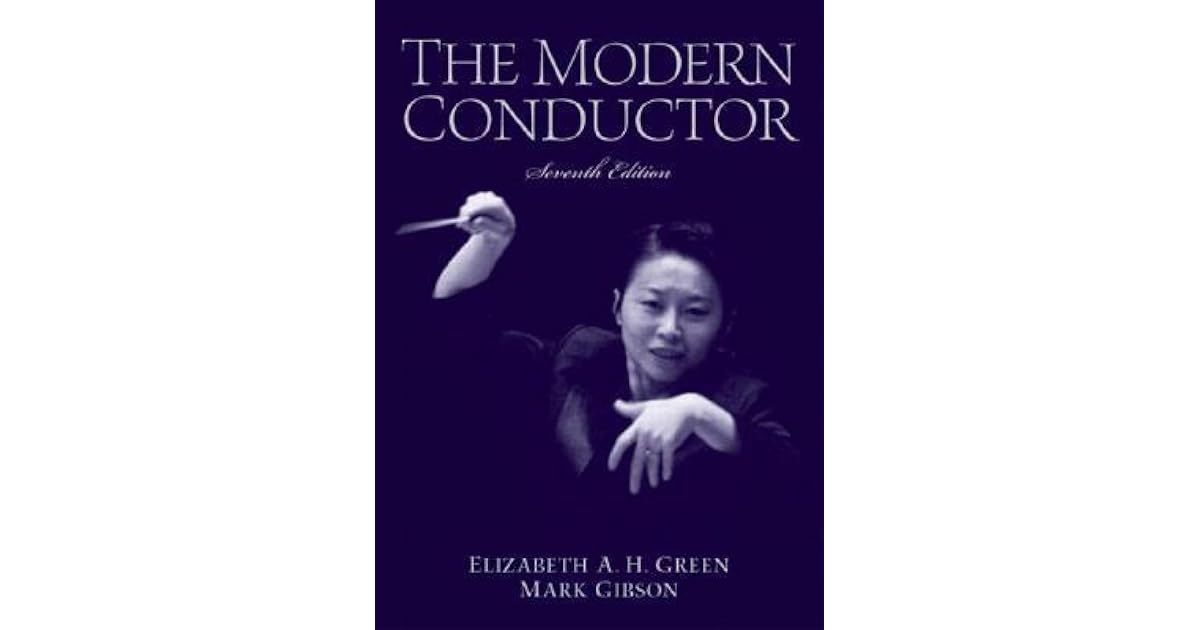 The Modern Conductor by Elizabeth A. Green