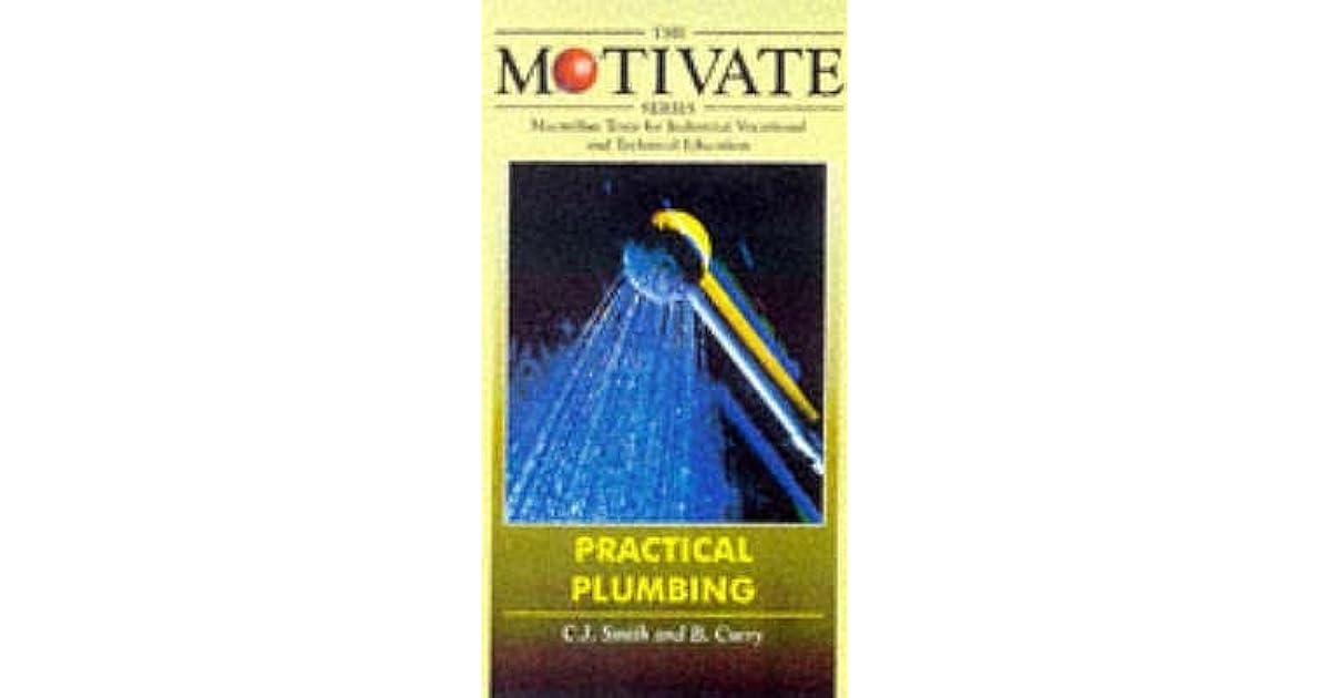 Practical Plumbing (The Motivate Series) by C.J. Smith