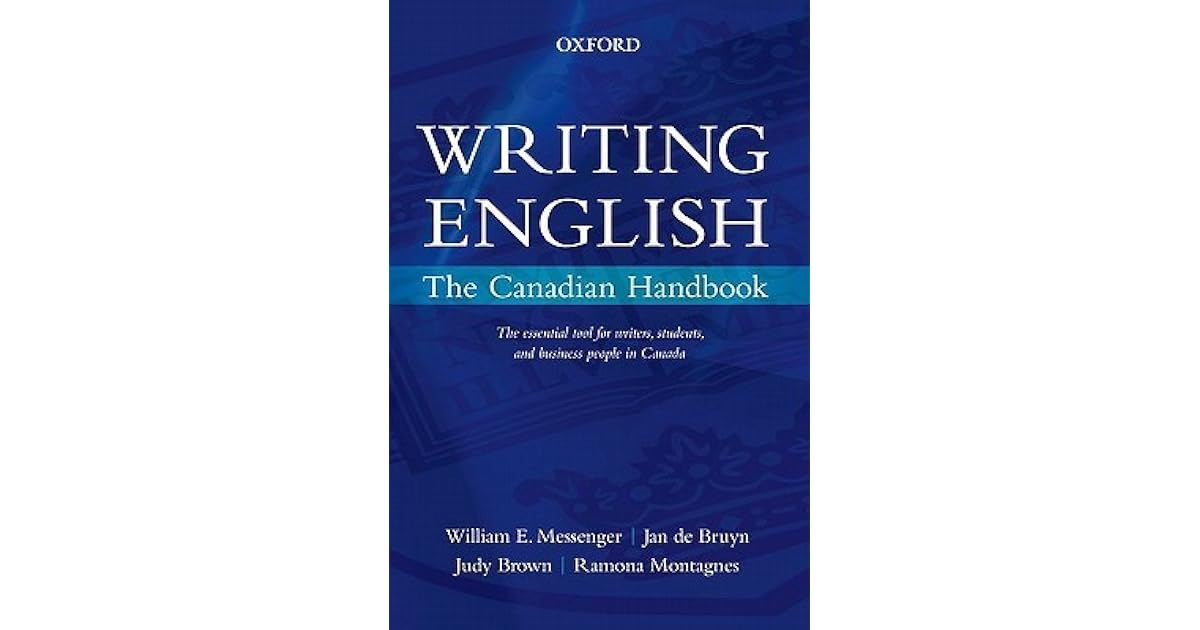 Writing English: The Canadian Handbook by William E. Messenger