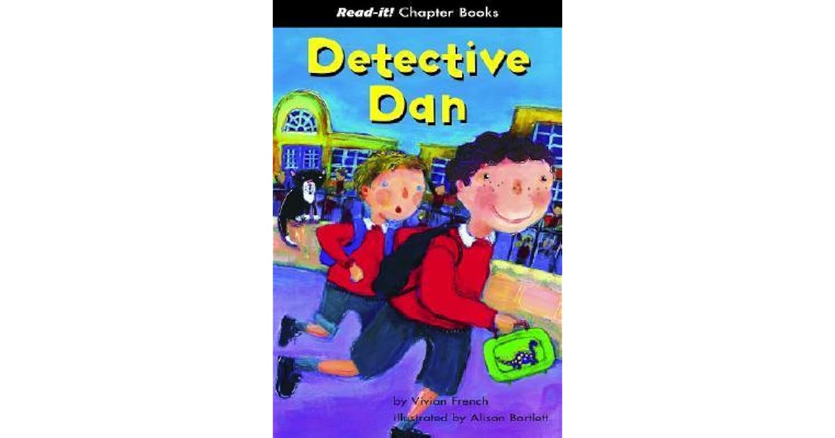 Detective Dan by Vivian French