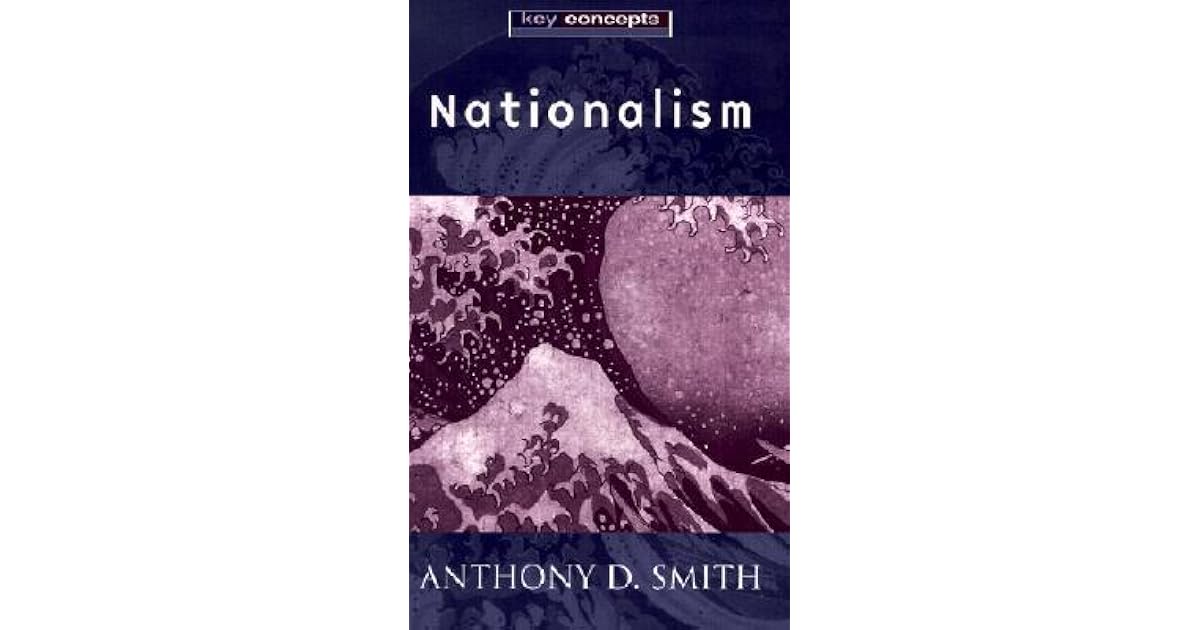 Nationalism: Theory, Ideology, History by Anthony D. Smith