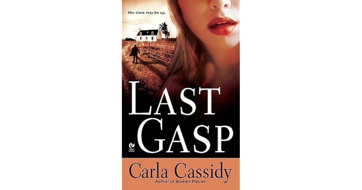 Last Gasp by Carla Cassidy