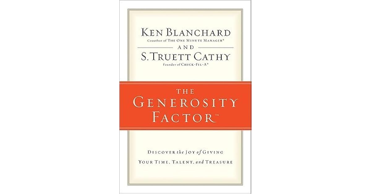 The Generosity Factor by Kenneth H. Blanchard