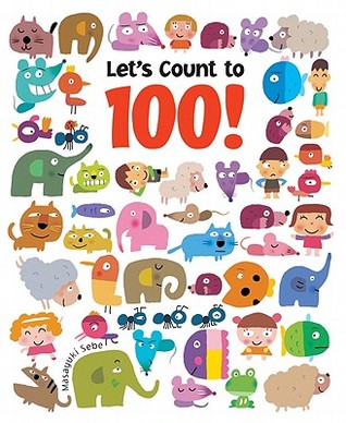 Let's Count to 100! by Masayuki Sebe