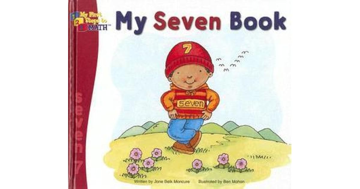 My Seven Book by Jane Belk Moncure