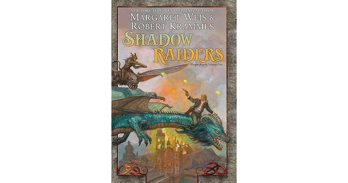 Shadow Raiders (Dragon Brigade, #1) by Margaret Weis