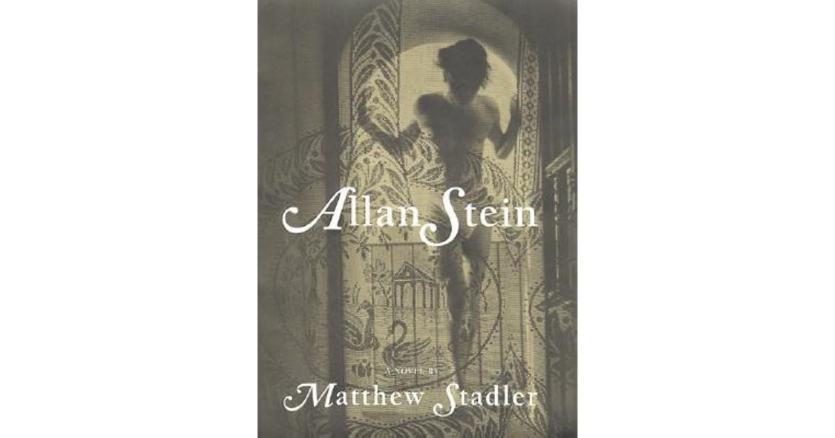 Allan Stein by Matthew Stadler