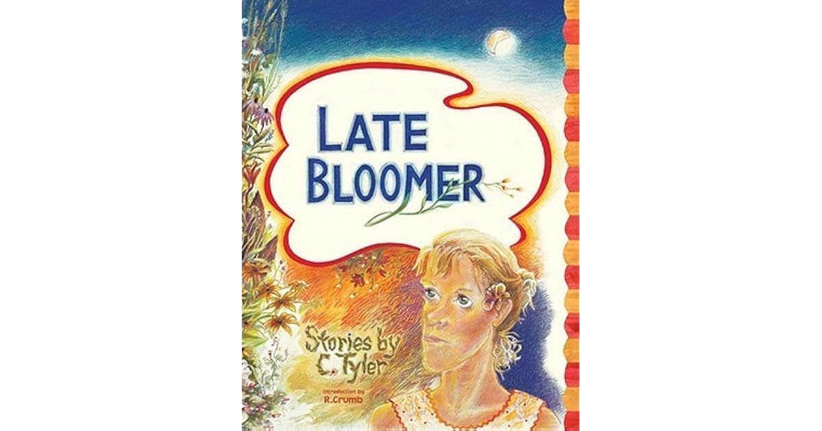 Late Bloomer by Carol Tyler