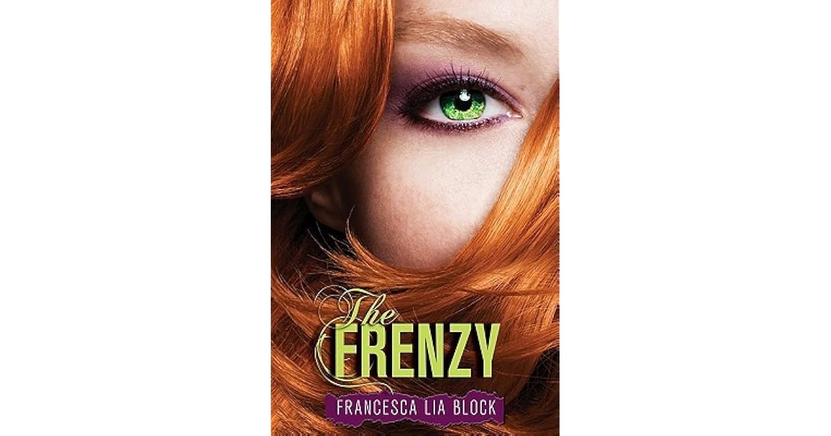 The Frenzy by Francesca Lia Block