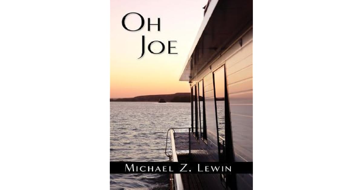 Oh Joe by Michael Z. Lewin
