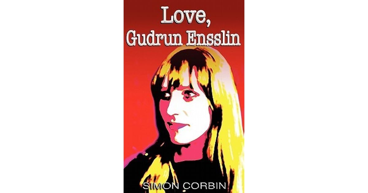Love, Gudrun Ensslin by Simon Corbin