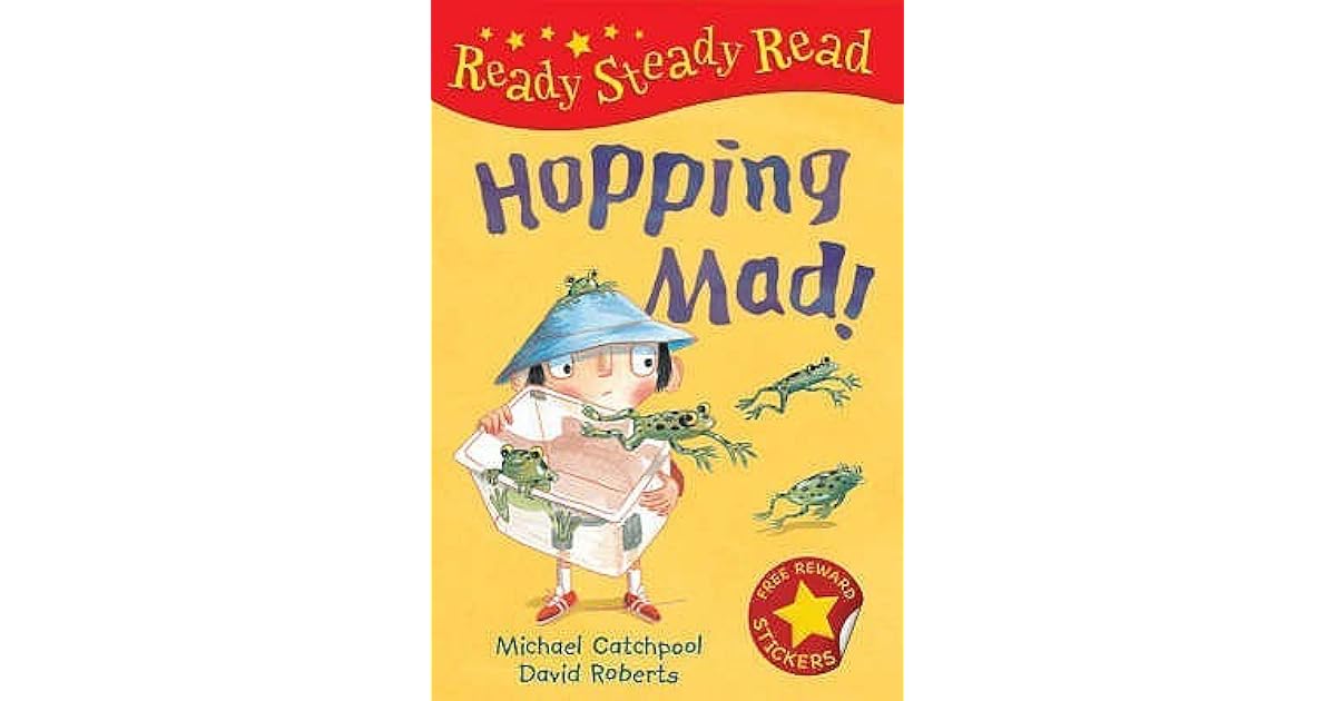 Hopping Mad!. Michael Catchpool by Michael Catchpool