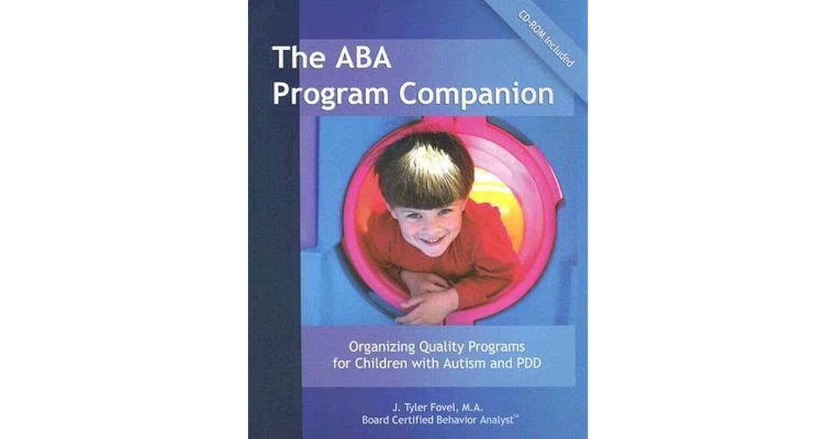The ABA Program Companion: Organizing Quality Programs for Children ...