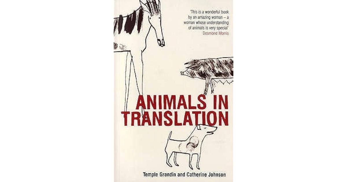 Animals In Translation by Temple Grandin