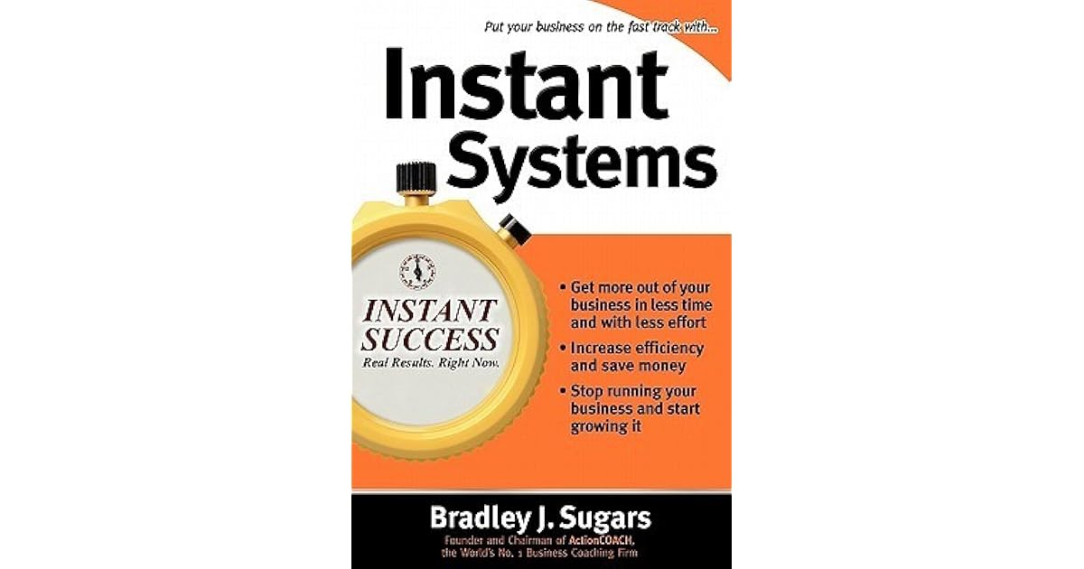Instant Systems by Bradley J. Sugars