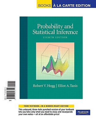 Probability and Statistical Inference by Robert V. Hogg