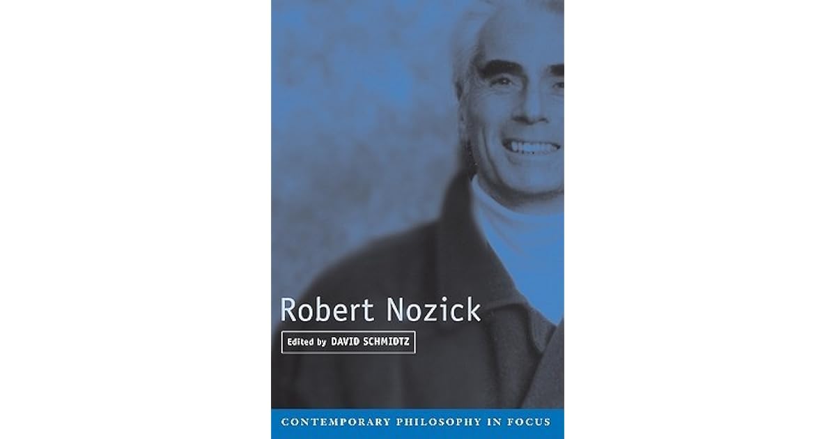Robert Nozick by David Schmidtz