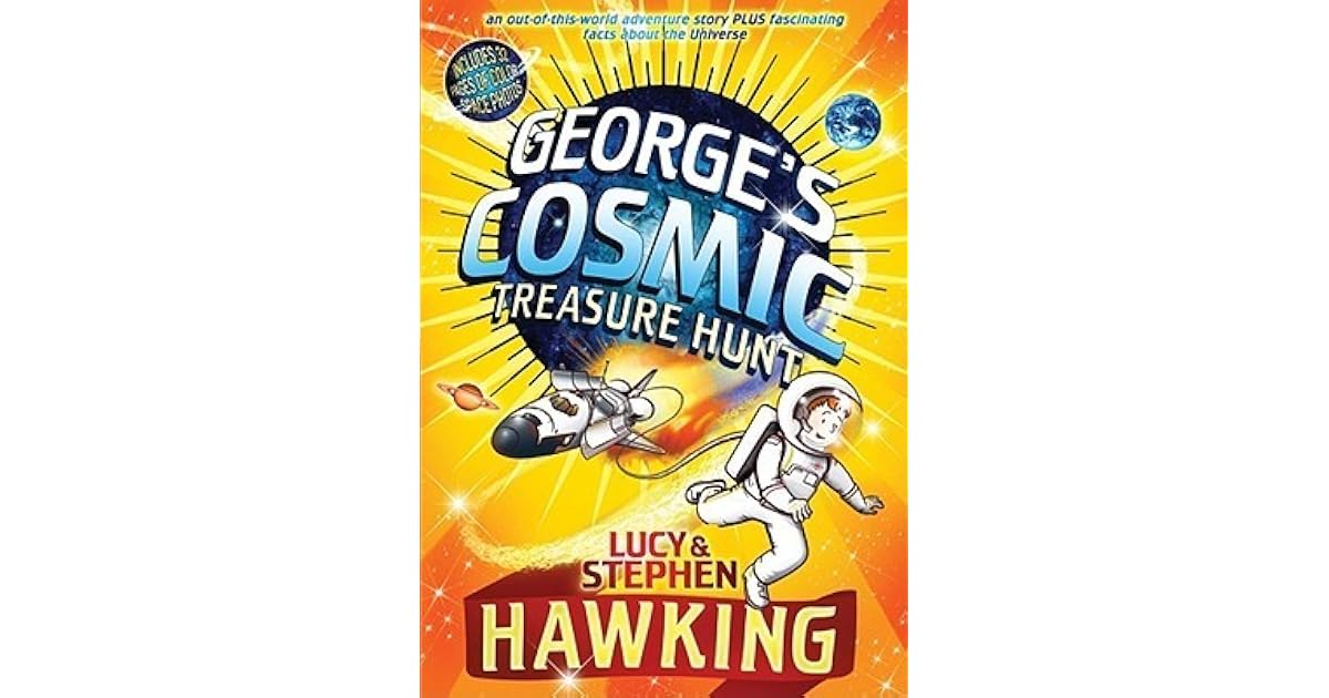 George's Cosmic Treasure Hunt by Lucy Hawking