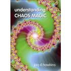 Understanding Chaos Magic by Jaq D. Hawkins — Reviews, Discussion ...