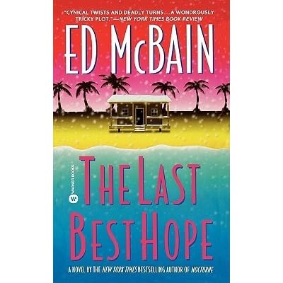 The Last Best Hope by Ed McBain — Reviews, Discussion, Bookclubs, Lists
