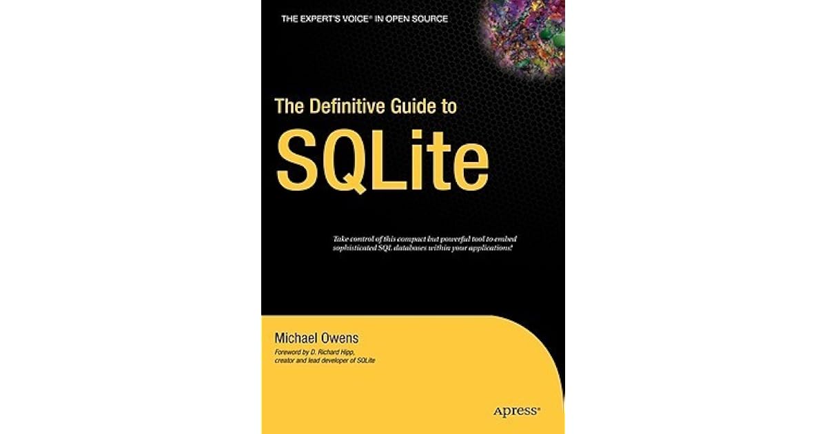 The Definitive Guide to SQLite by Michael Owens