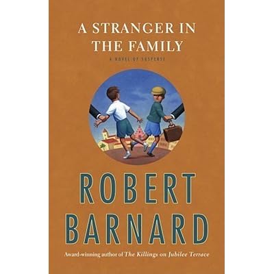A Stranger in the Family by Robert Barnard — Reviews, Discussion ...