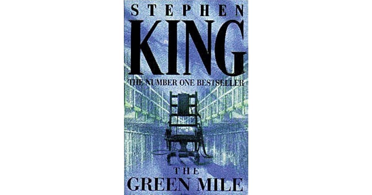 The Green Mile by Stephen King
