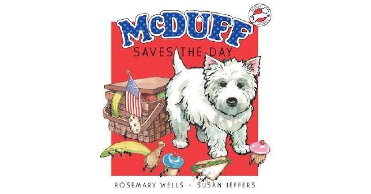 McDuff Saves the Day by Rosemary Wells