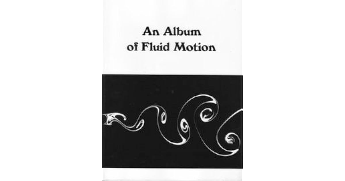 An Album of Fluid Motion by Milton Van Dyke