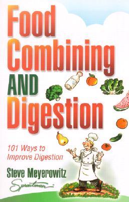 Food Combining and Digestion: Easy to Follow Techniques to Increase ...