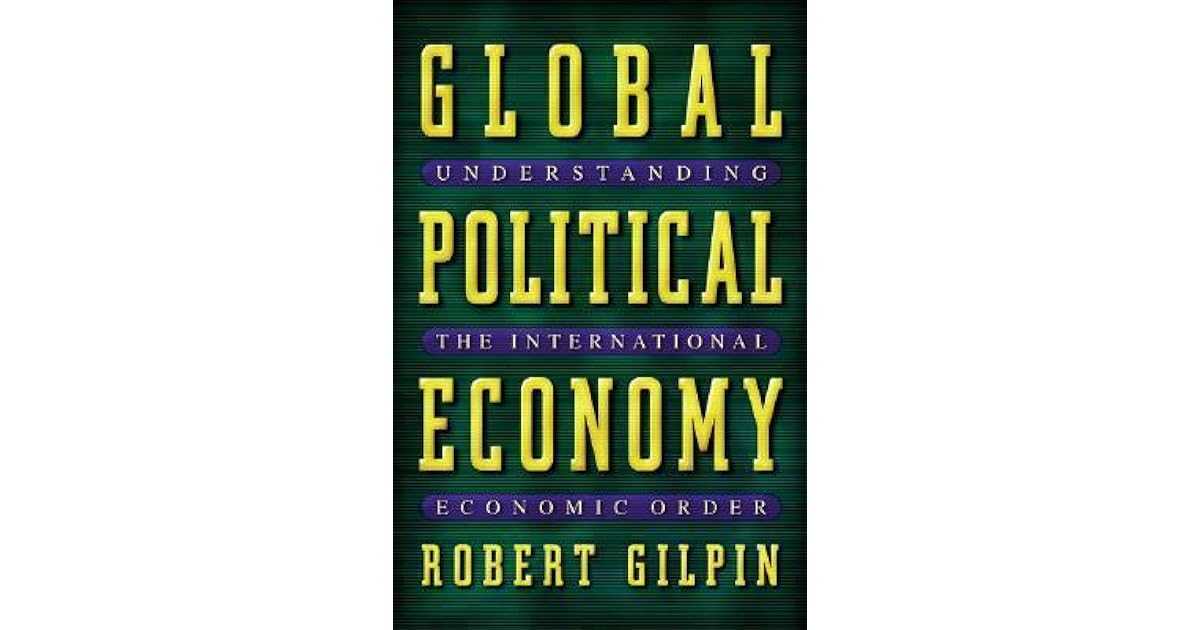 Global Political Economy: Understanding the International Economic ...