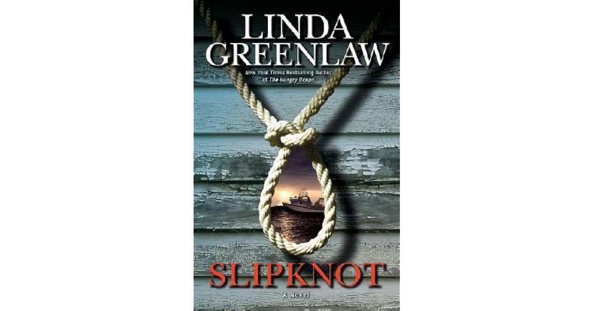 Slipknot (Jane Bunker Mystery #1) by Linda Greenlaw