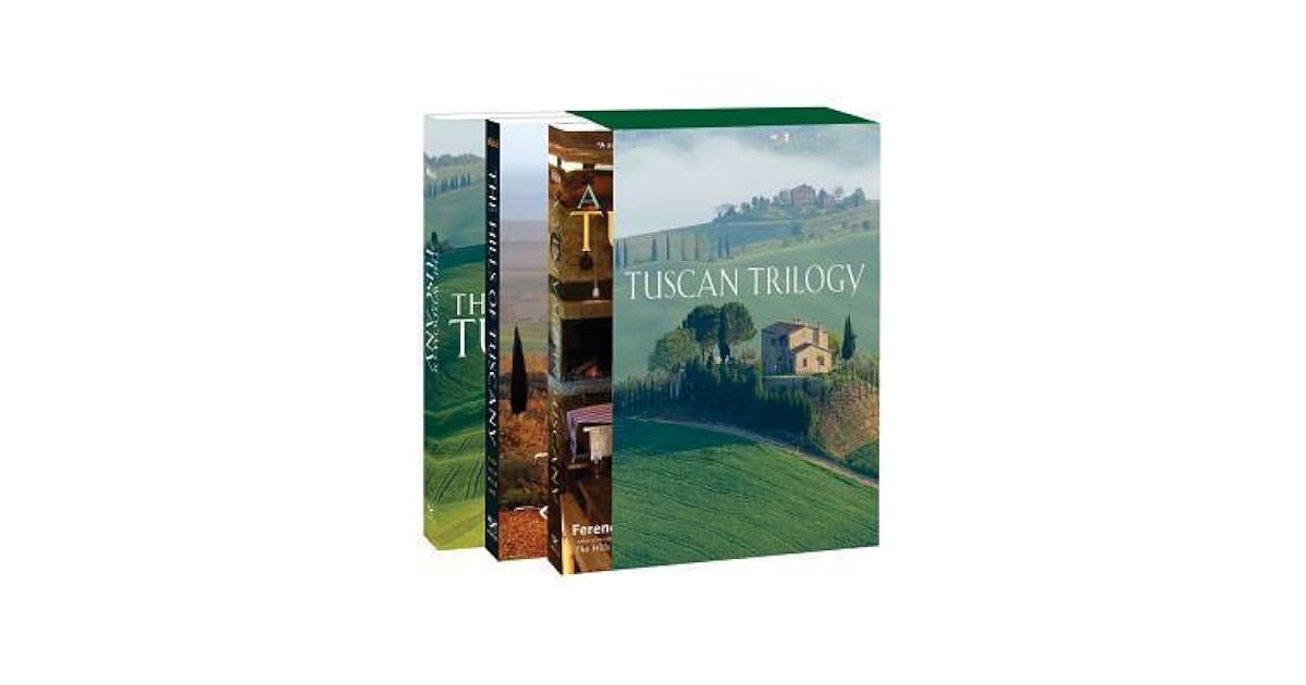 The Tuscan Trilogy: The Hills of Tuscany / A Vineyard in Tuscany / The ...