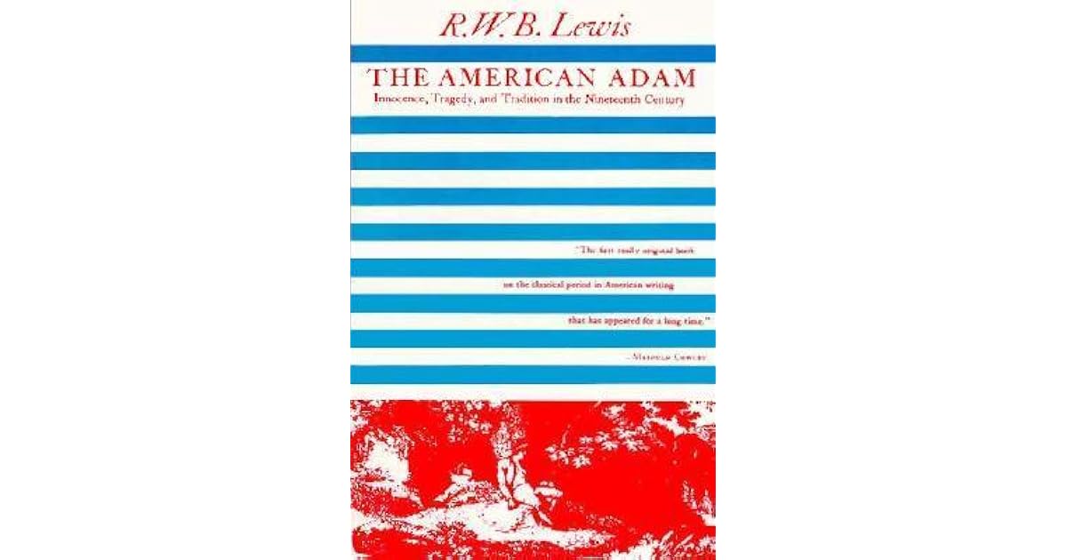 The American Adam by R.W.B. Lewis