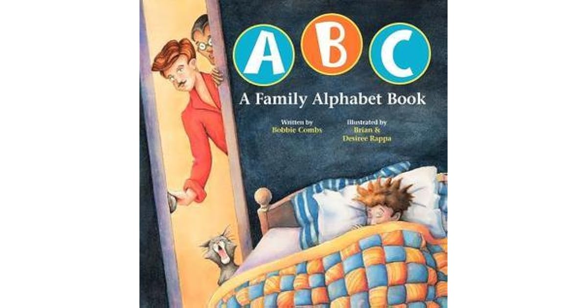ABC: A Family Alphabet Book by Bobbie Combs