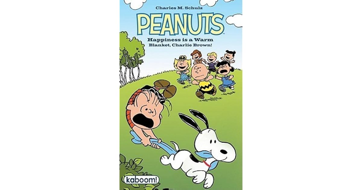 Peanuts Happiness is a Warm Blanket, Charlie Brown by Charles M. Schulz