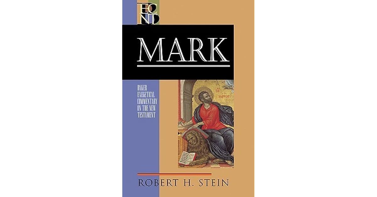Mark by Robert H. Stein