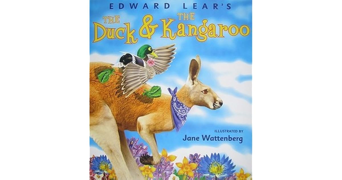 The Duck and the Kangaroo by Edward Lear