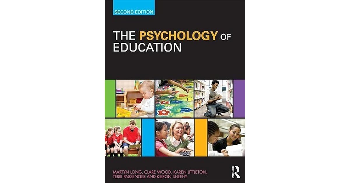 The Psychology of Education by Martyn Long