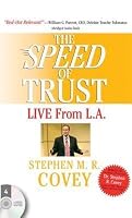The Speed of Trust: The One Thing that Changes Everything by Stephen M ...