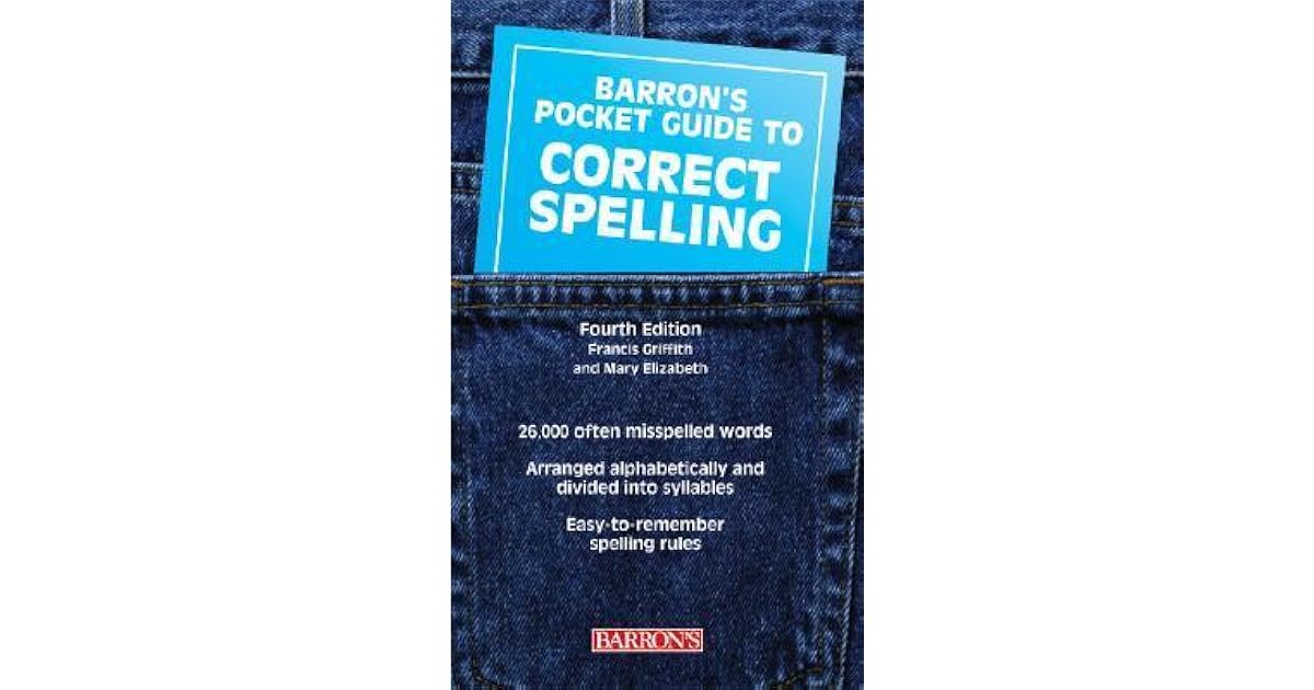 Pocket Guide to Correct Spelling by Francis J. Griffith