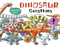 Dinosaur Questions by Bernard Most