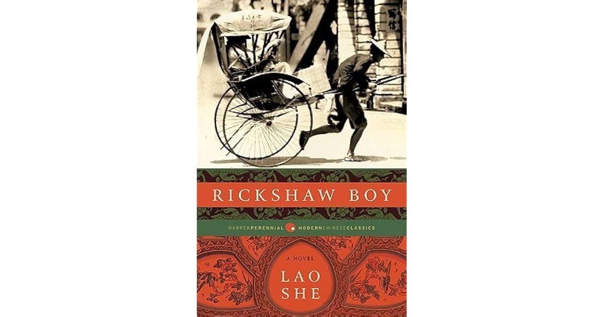 Rickshaw Boy by Lao She