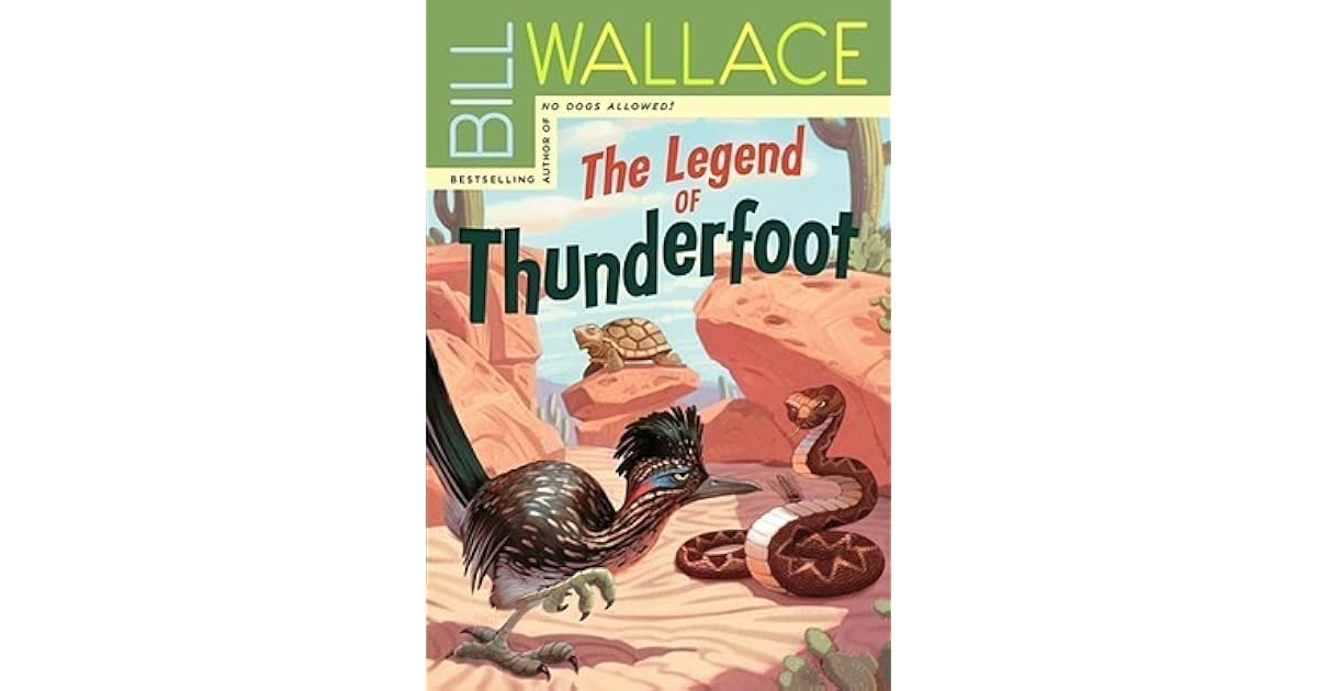 The Legend of Thunderfoot by Bill Wallace