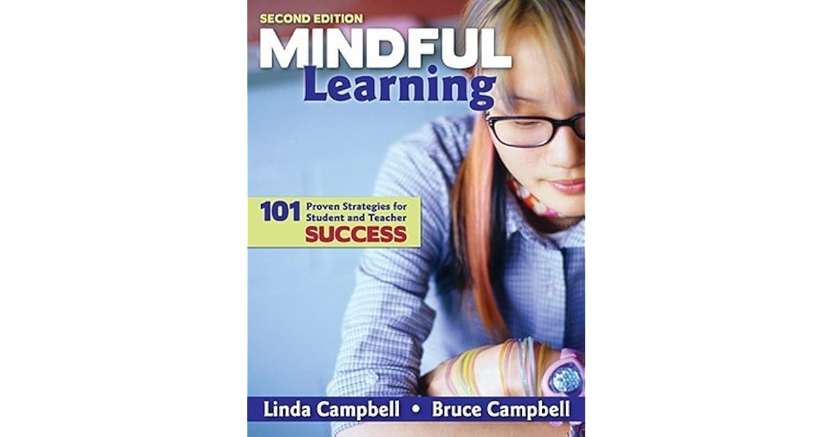 Mindful Learning: 101 Proven Strategies for Student and Teacher Success ...